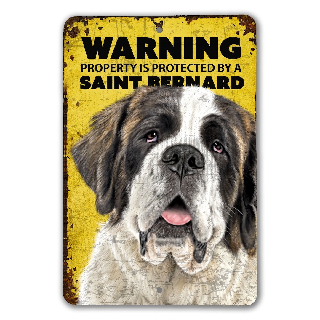 Warning Saint Bernard Sign | Dog Warning Sign | Saint Bernard Sign | St ...