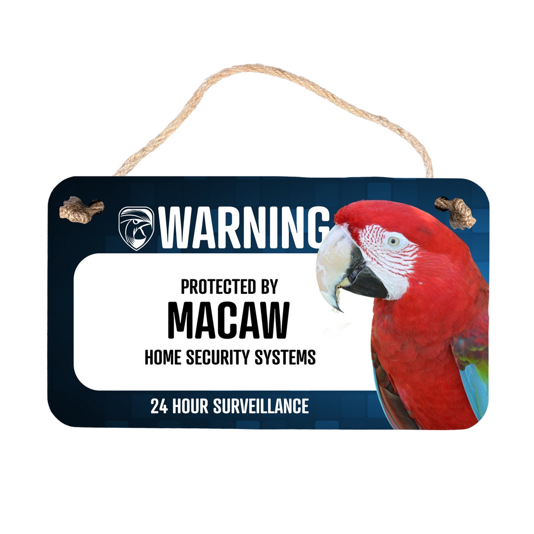 Warning Scarlet Macaw Security Sign Scarlet Macaw Sign - Etsy