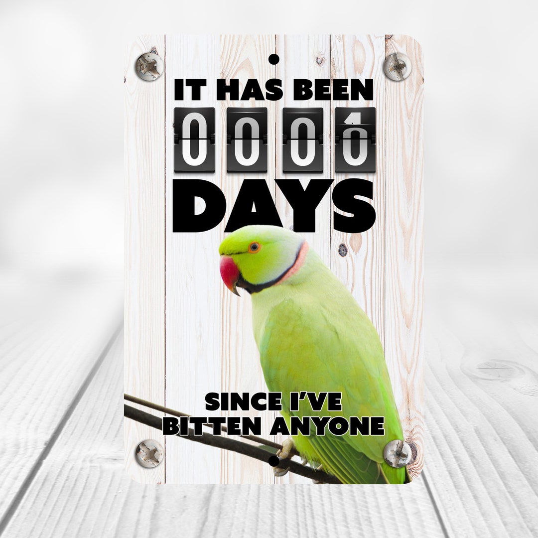 Ringneck Parrot Bitten Sign | Ringneck Sign - Etsy