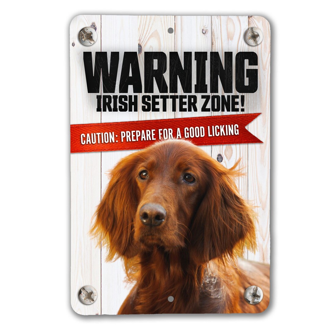 Irish Setter Warning Sign | Distressed Irish Seller Warning Sign ...