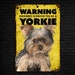 Warning Yorkie Sign Dog Warning Sign Yorkshire Terrier Sign - Etsy