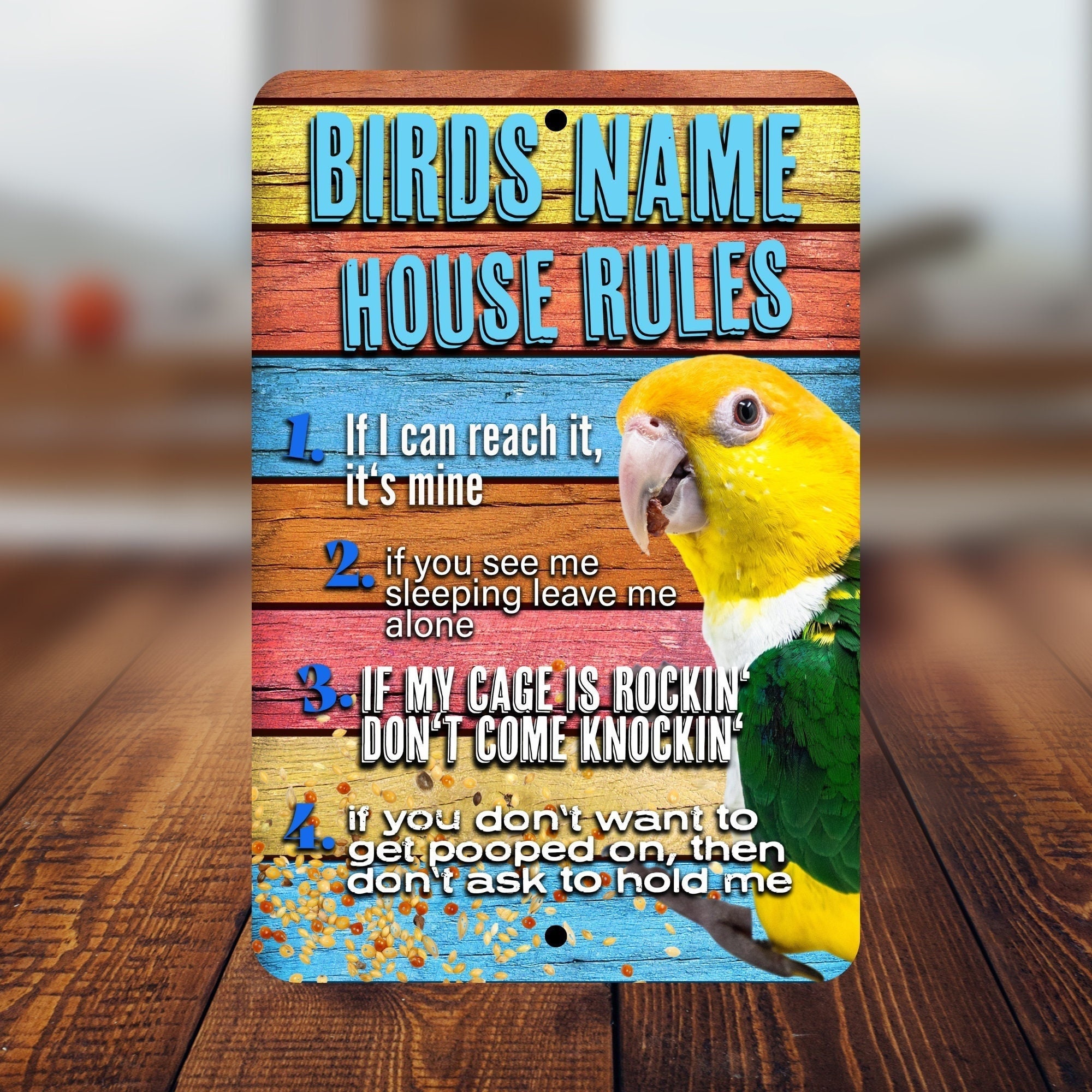 White Belly Caique House Rules Sign | Personalized White Belly Caique ...