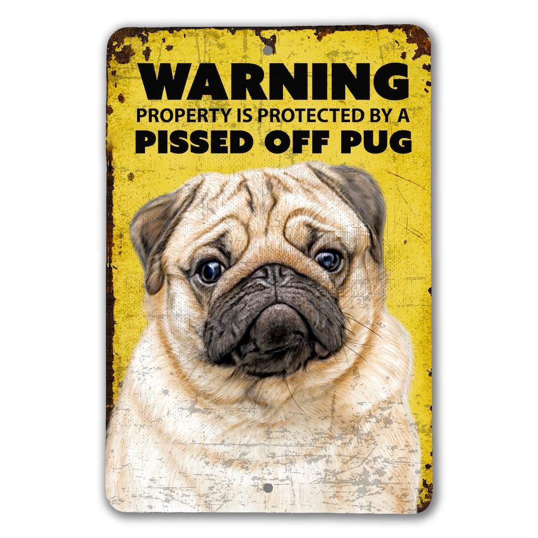 Warning Pug Sign | Dog Warning Sign | Funny Pug Sign - Etsy