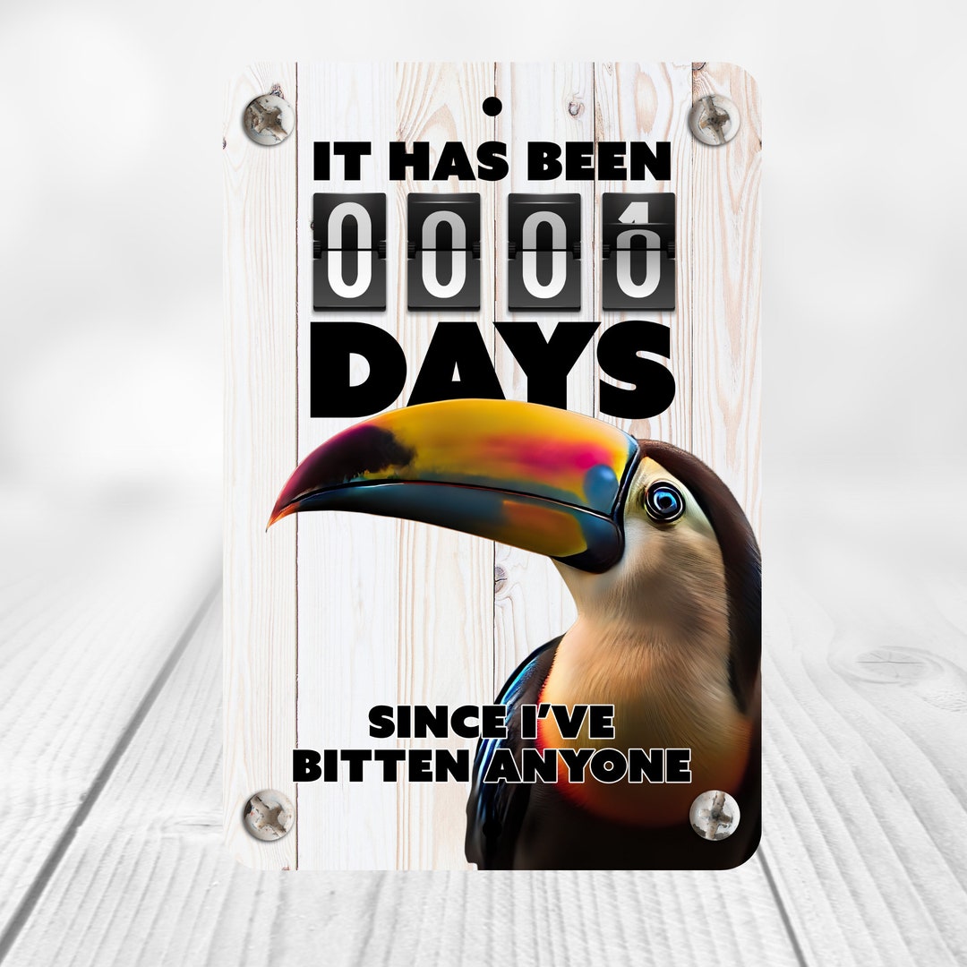 Toucan Bitten Sign - Funny Toucan Sign | Handcrafted, Metal Toucan Sign ...