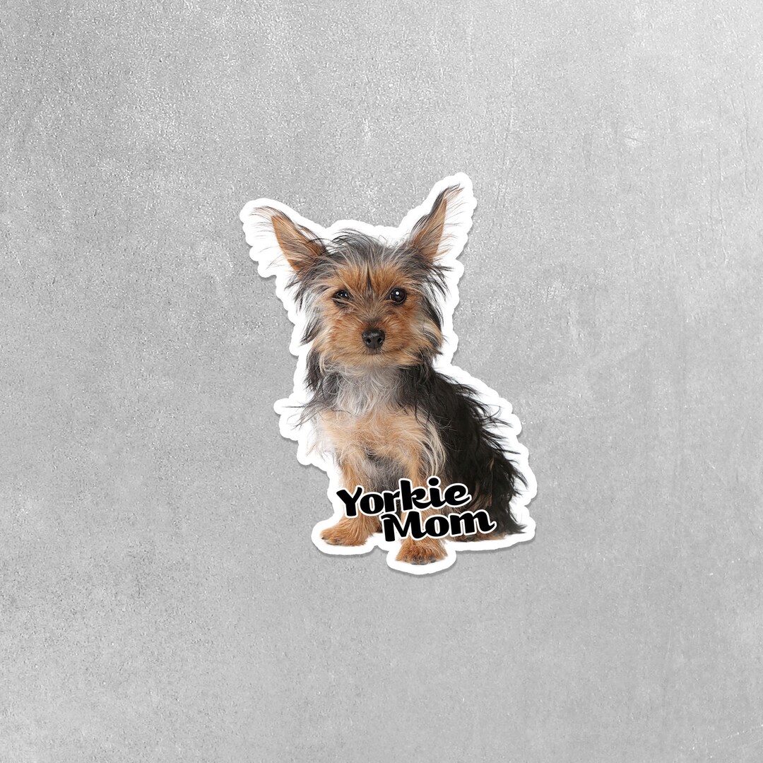 Yorkie Mom Sticker | Yorkie Stickers | Yorkshire Terrier Sticker - Etsy