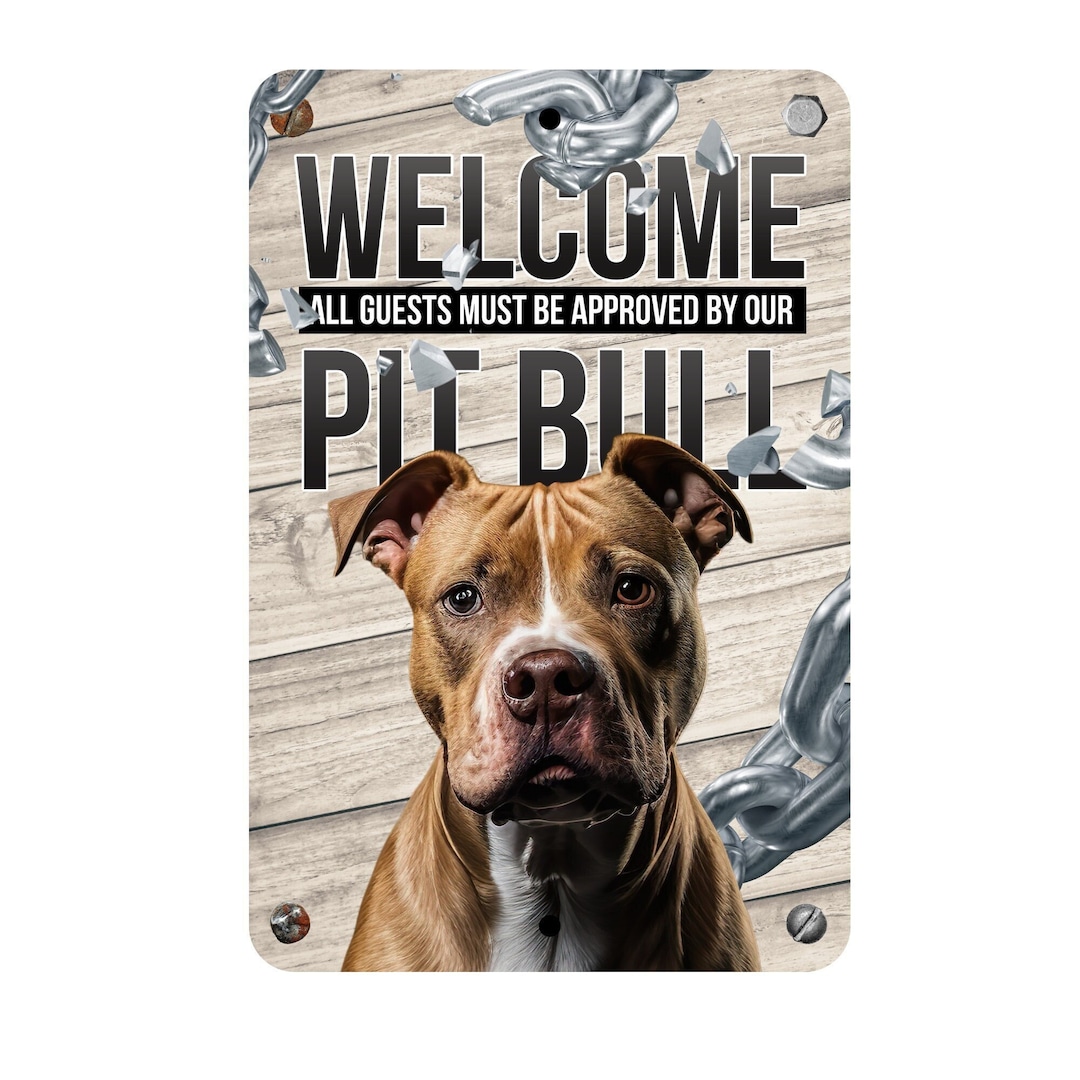 Pit Bull Welcome Sign | Pit Bull Sign - Etsy