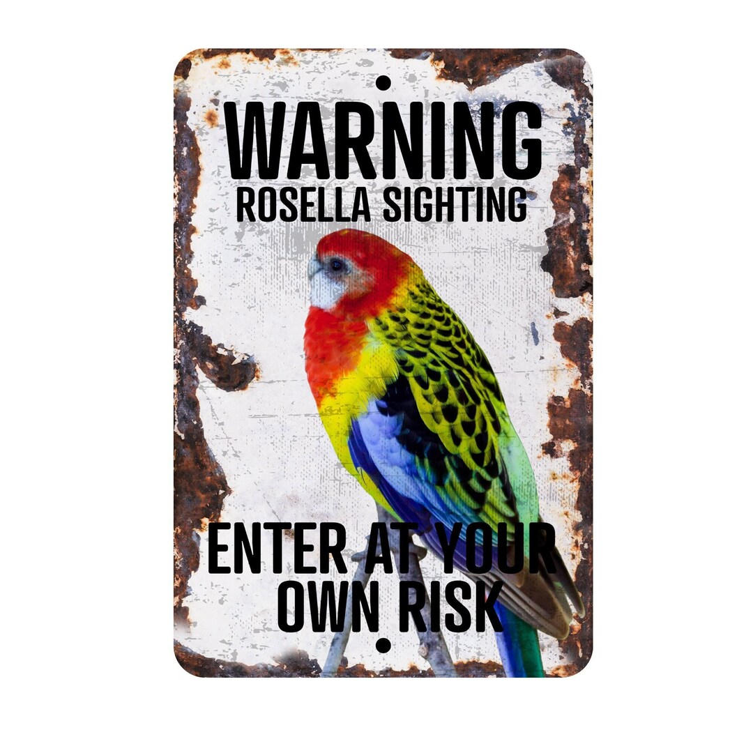 Rosella Parrot Warning Sign | Rosella Parrot Sign | Rosella Parrot - Etsy