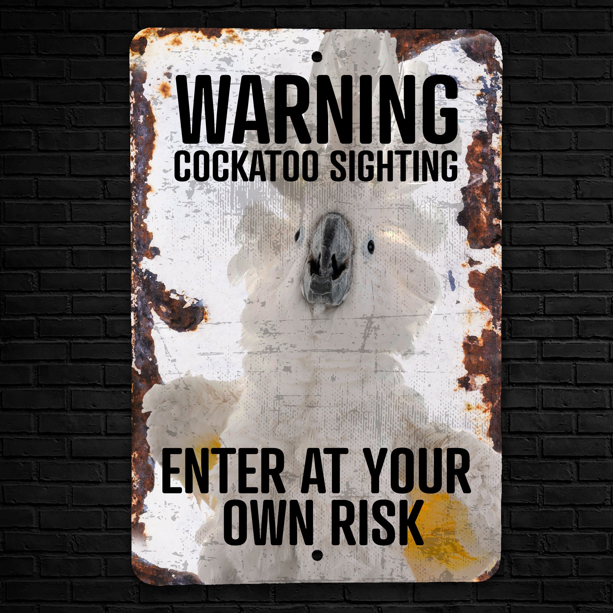 Cockatoo Enter at Your Own Risk Sign | Cockatoo Sign | Funny Cockatoo ...