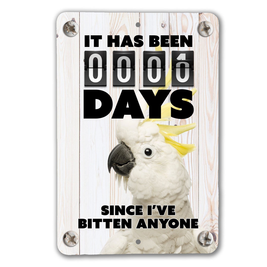 Cockatoo Bite Sign | Cockatoo Sign | Cockatoo Parrot Sign - Etsy