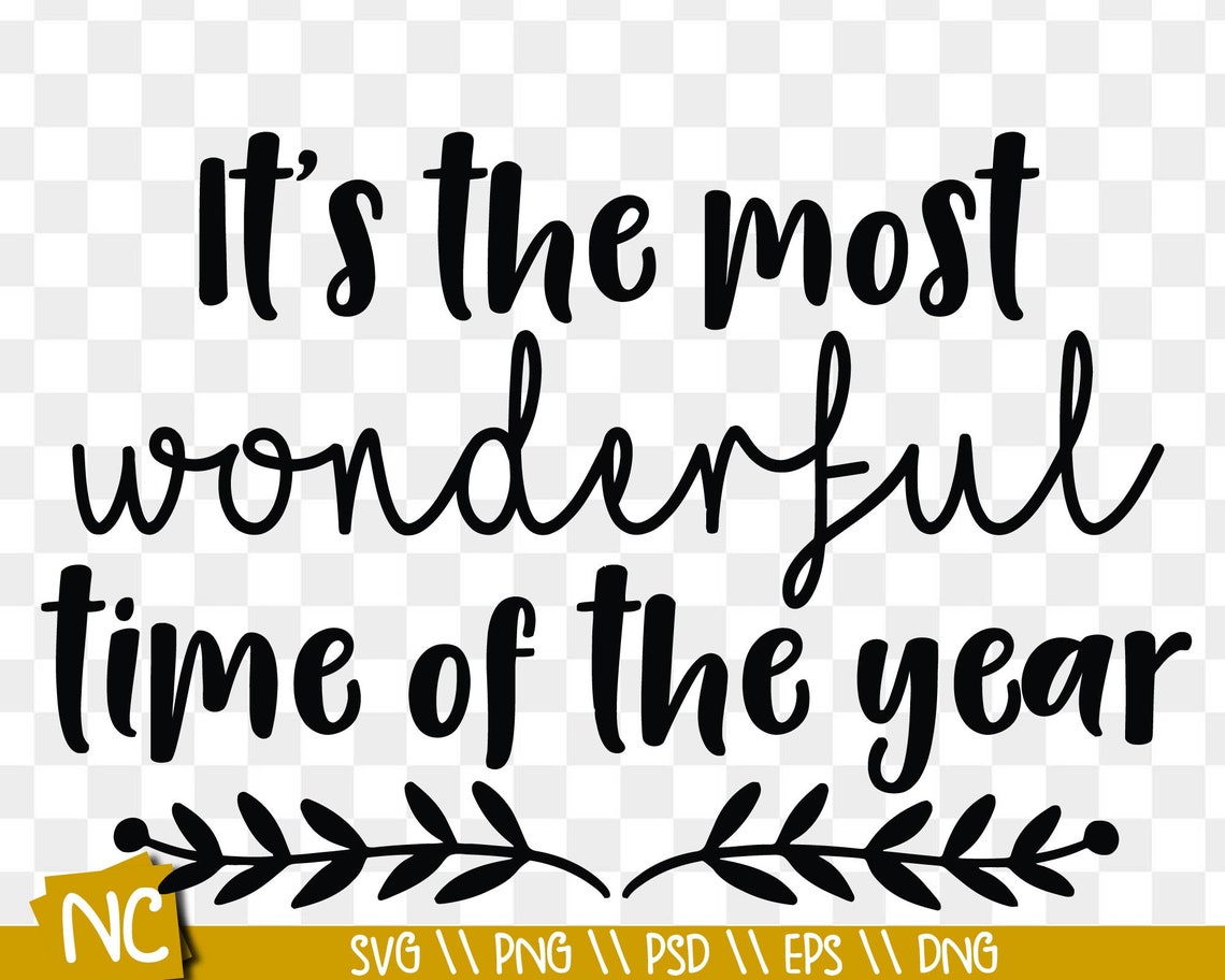 Its The Most Wonderful Time Of The Year Svg Instant Etsy