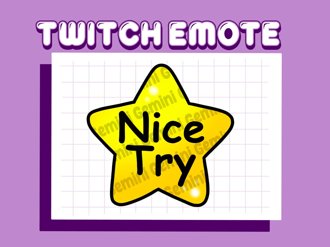 Nice Try Twitch Emote/ Gold Star Twitch Emote/ Twitch Emote/ Streamer ...
