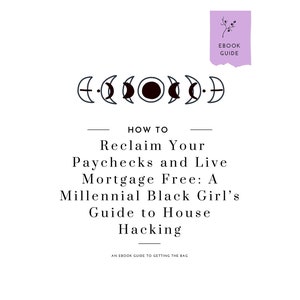 How to Reclaim Your Paychecks and Live Mortgage Free: A Millennial ...