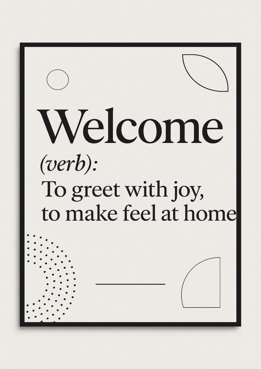 Elegant Home Quote Poster - Welcome Verb to Greet - A3/A4 Wall Art ...