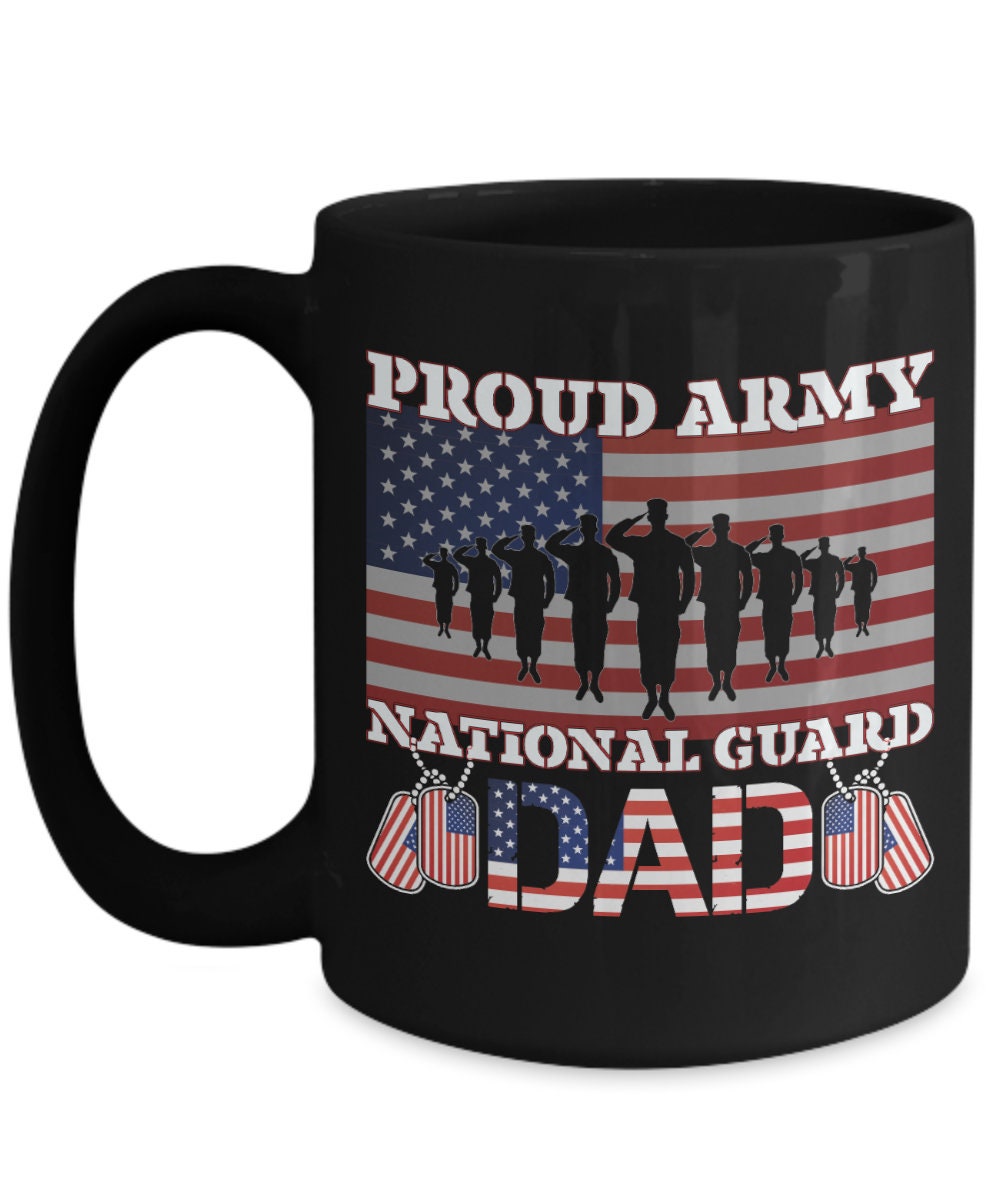 Proud Army National Guard Dad Mug, Military Father Coffee Cup ...