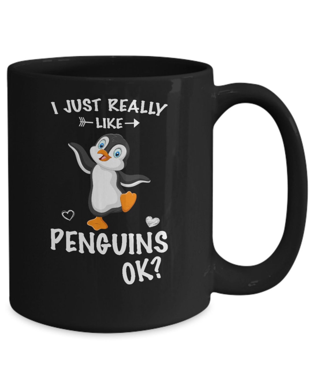 Cute Penguin Fan Mug, "i Just Really Like Penguins Ok?" Penguin Fans ...
