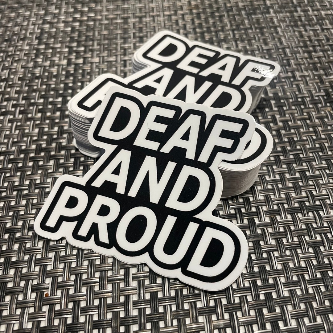 DEAF and PROUD - Etsy