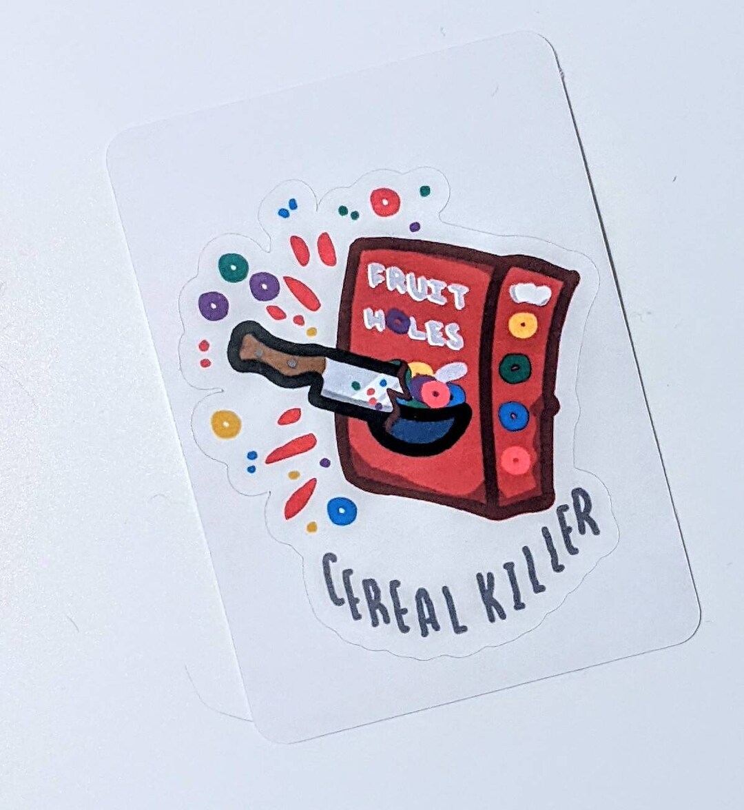 Cereal Killer Sticker Silly Pun Sticker Creative Sticker Trendy ...