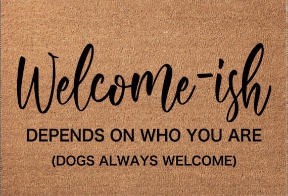 Welcome-ish Doormat SVG Digital File Download - Etsy