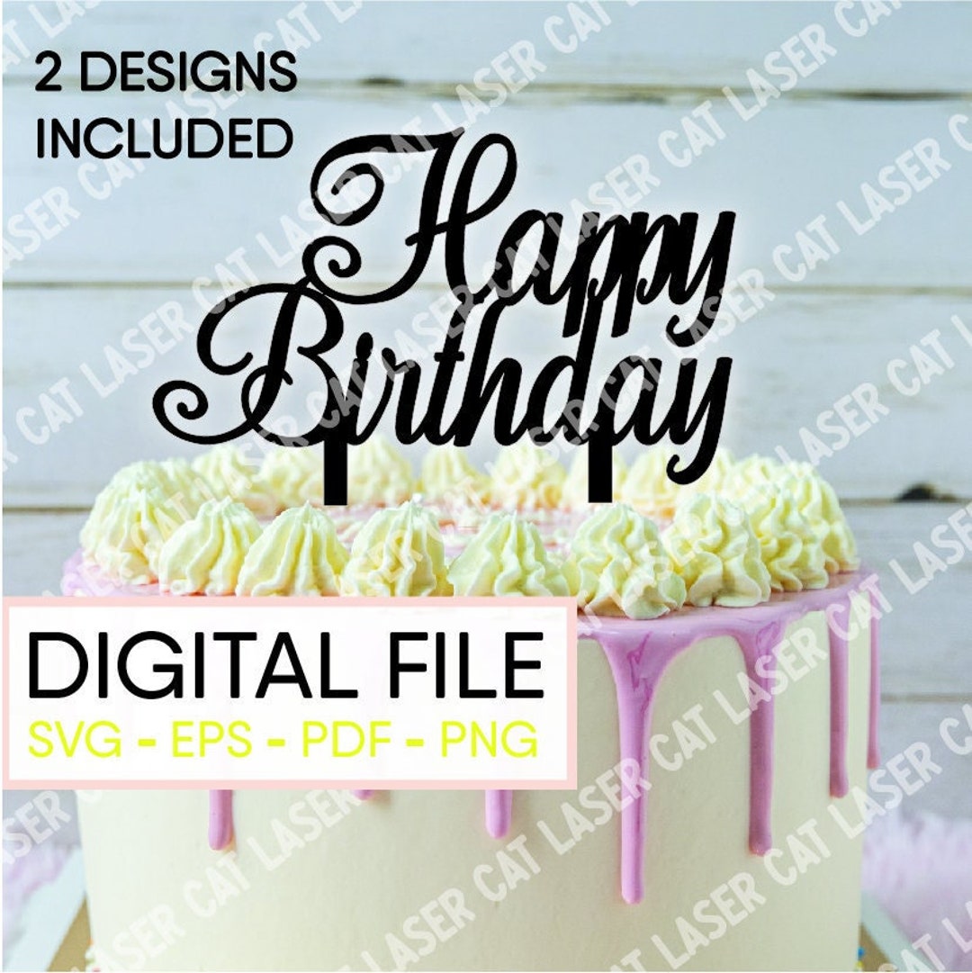 Happy Birthday Topper Design Two Topper Designs for Laser - Etsy