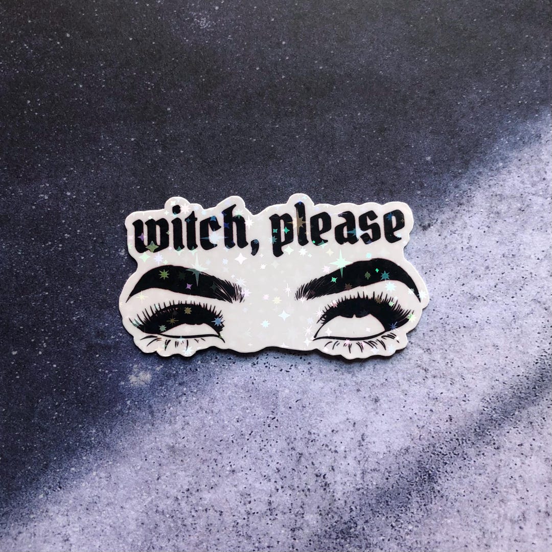 Witch Please Sticker, Funny Witch Sticker, Goth Girl Kindle Sticker ...