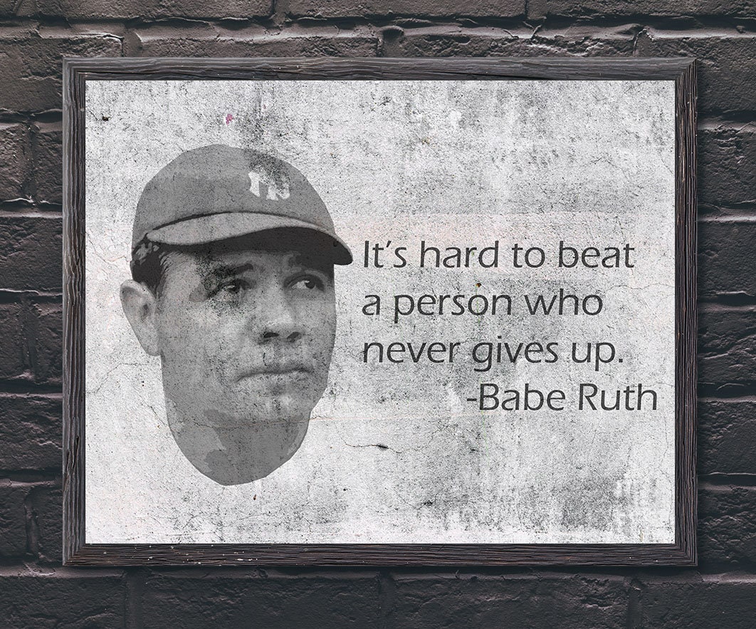 Babe Ruth Motivational Quote hard to Beat - Etsy