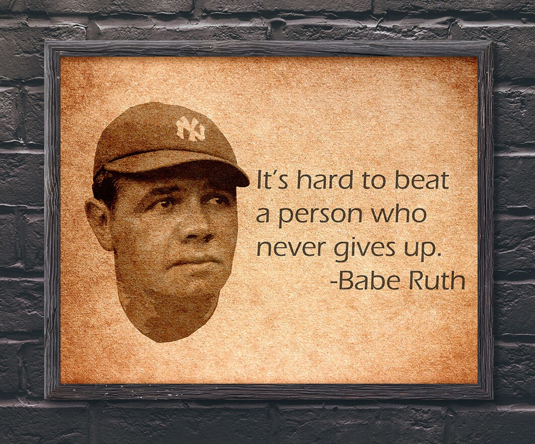 Babe Ruth Motivational Quote hard to Beat - Etsy