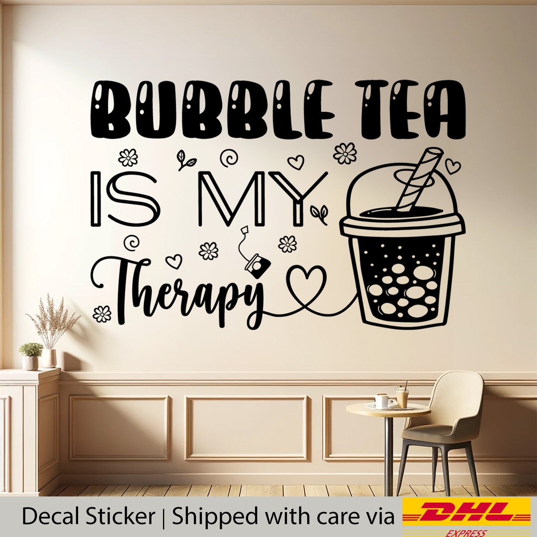 Bubble Tea is My Therapy Cozy Wall Decal for Bubble Tea Lovers and Cafe ...