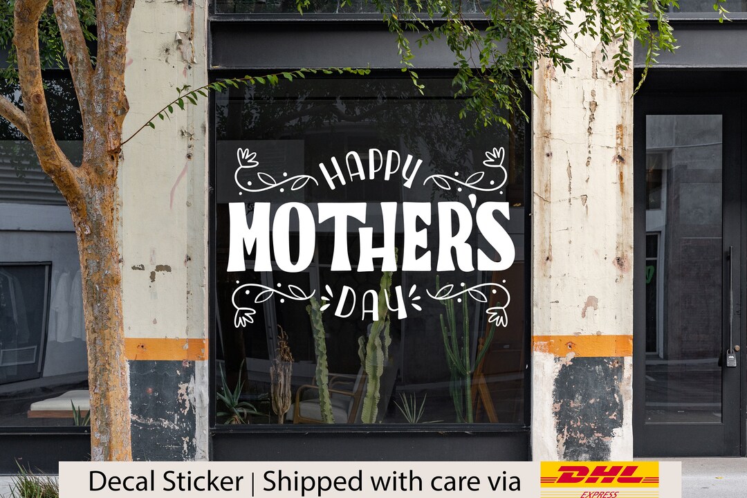 Happy Mother's Day Window Decal - Elegant White Script With Floral ...