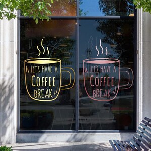 Let Have a Coffee Break Window Signage Vinyl Decals for Shop - Etsy ...
