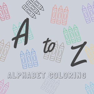 Coloring Pages for Kids, A to Z Alphabet Coloring Sheets, Instant ...