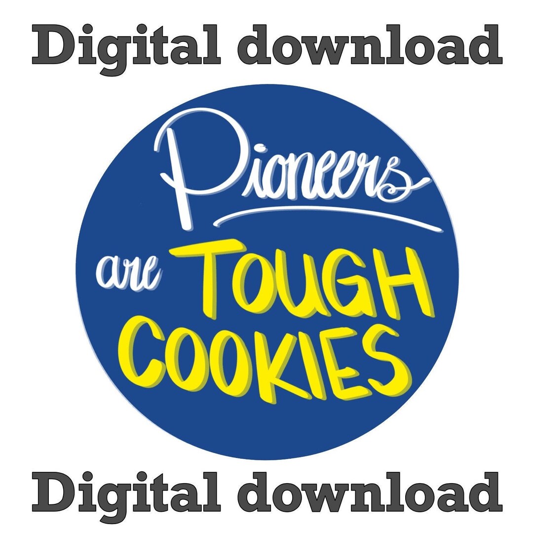 Digital Download - Pioneers Are Tough Cookies Sticker Image - Etsy
