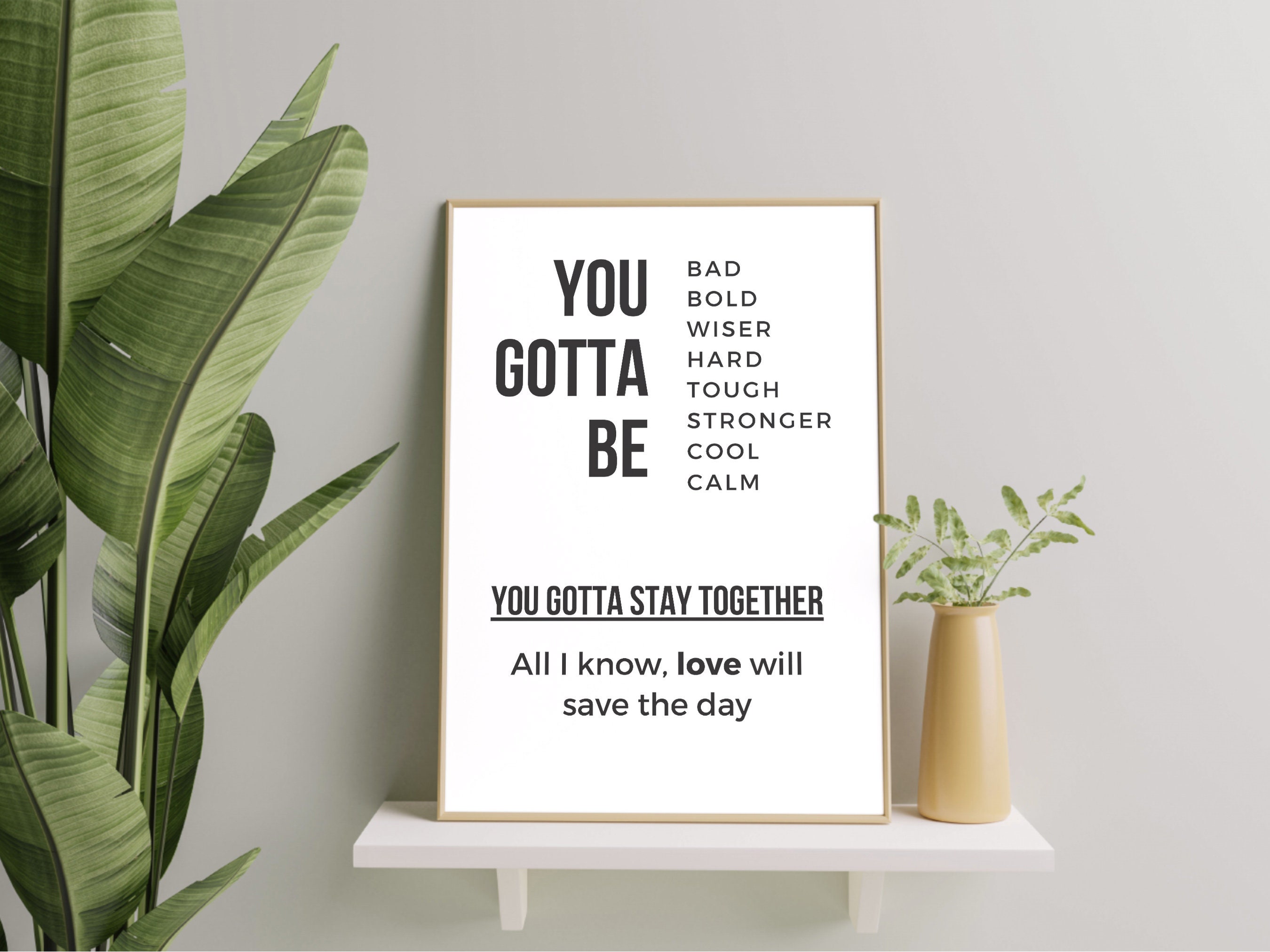 You Gotta Be Print Desree You Gotta Be Lyrics Etsy France