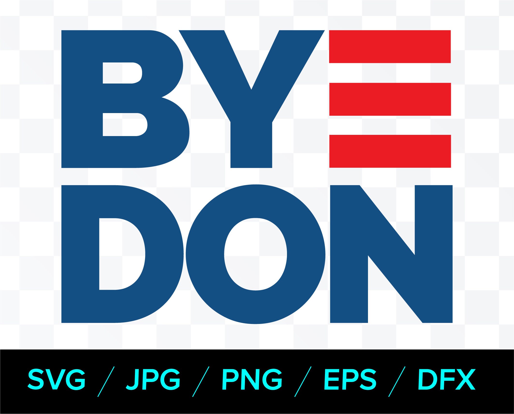 BYE DON Digital Files - Etsy