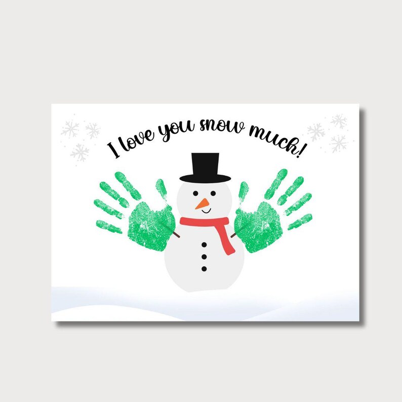 Snowman Handprint Art | I Love You Snow Much | Christmas Handprint ...