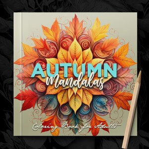 Autumn Mandalas Coloring Book Printable Autumn Leaves Coloring Pages ...