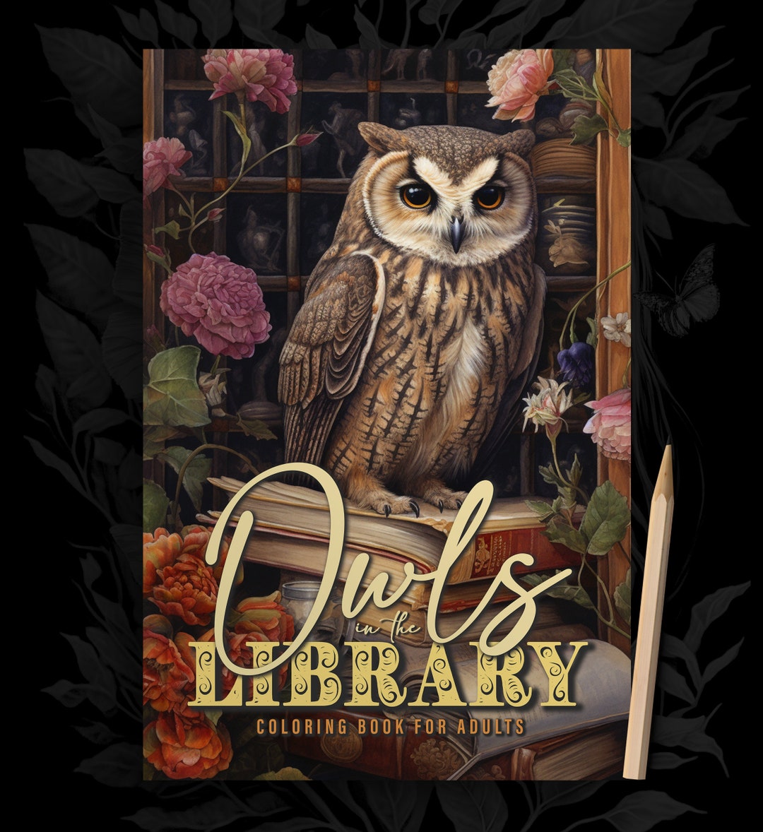 Owls in the Library Coloring Book for Adults: Owls Coloring Book Autumn Grayscale Owls Coloring ...