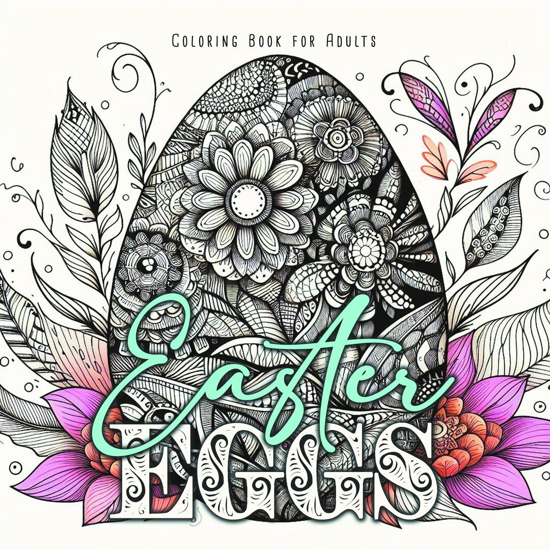 Easter Eggs Coloring Book for Adults Beautiful Zentangle and Real ...