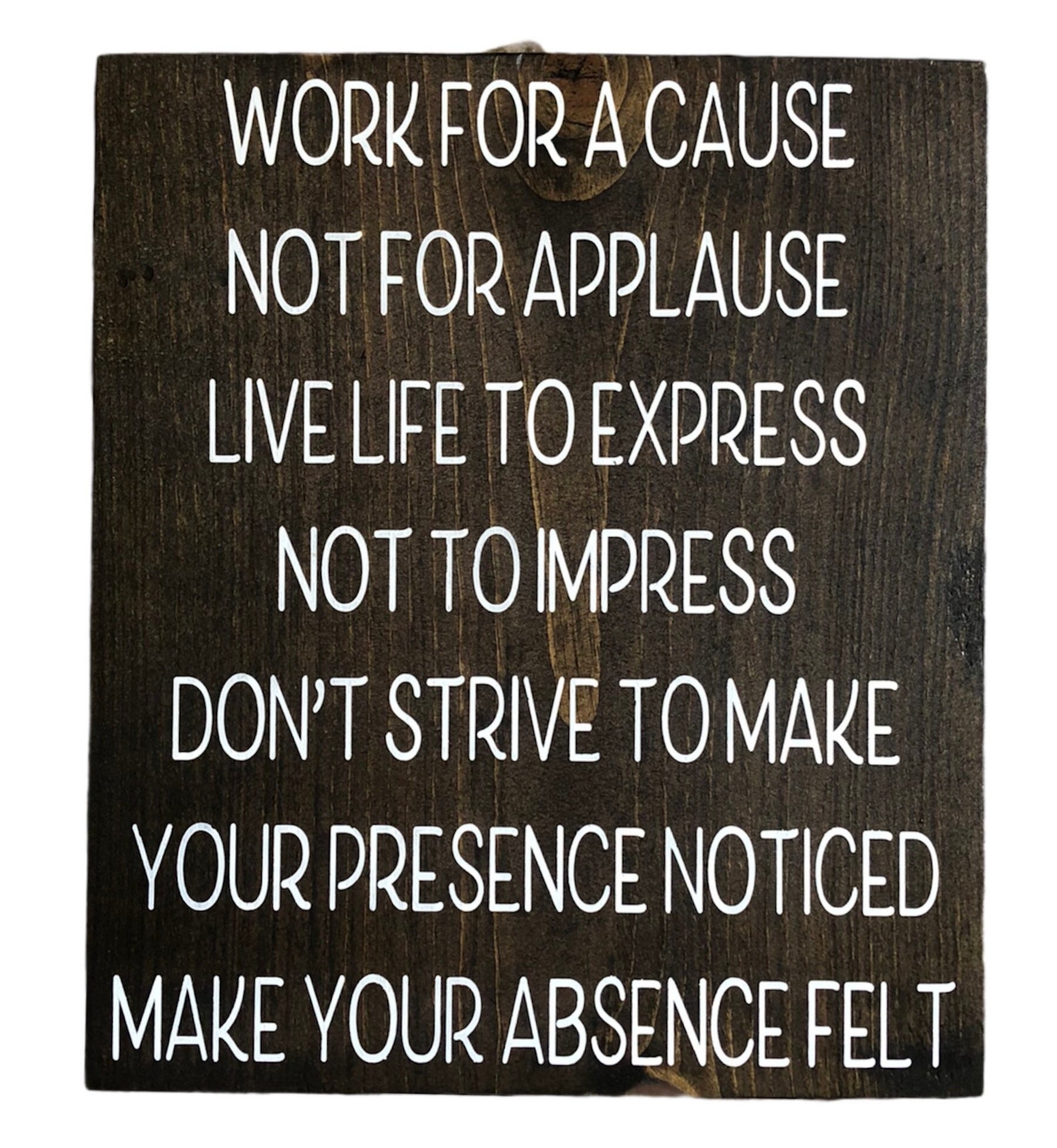 Motivational work for a Cause Wooden Sign | Etsy