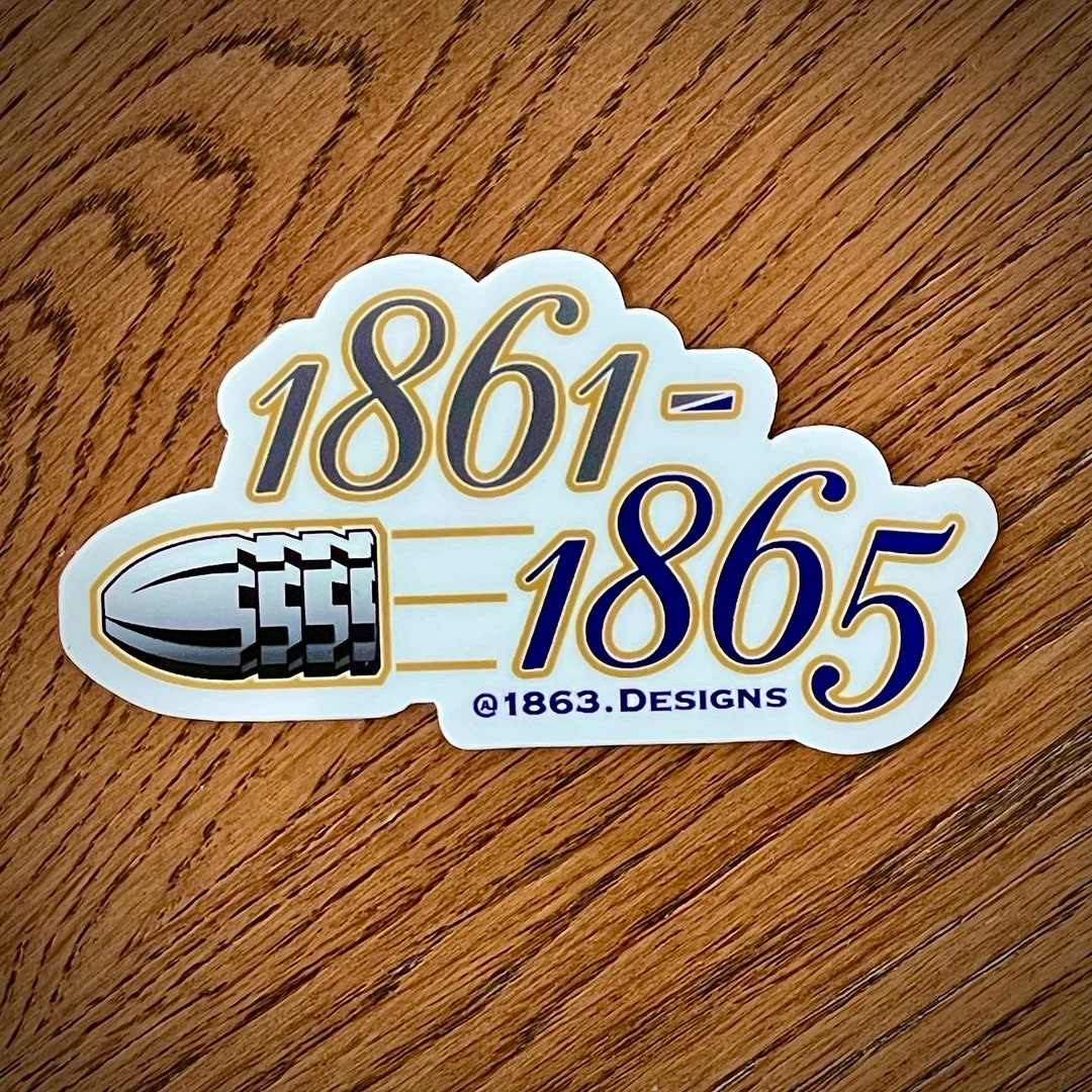 Civil War "1861-1865" Years of the War Vinyl Sticker - Etsy