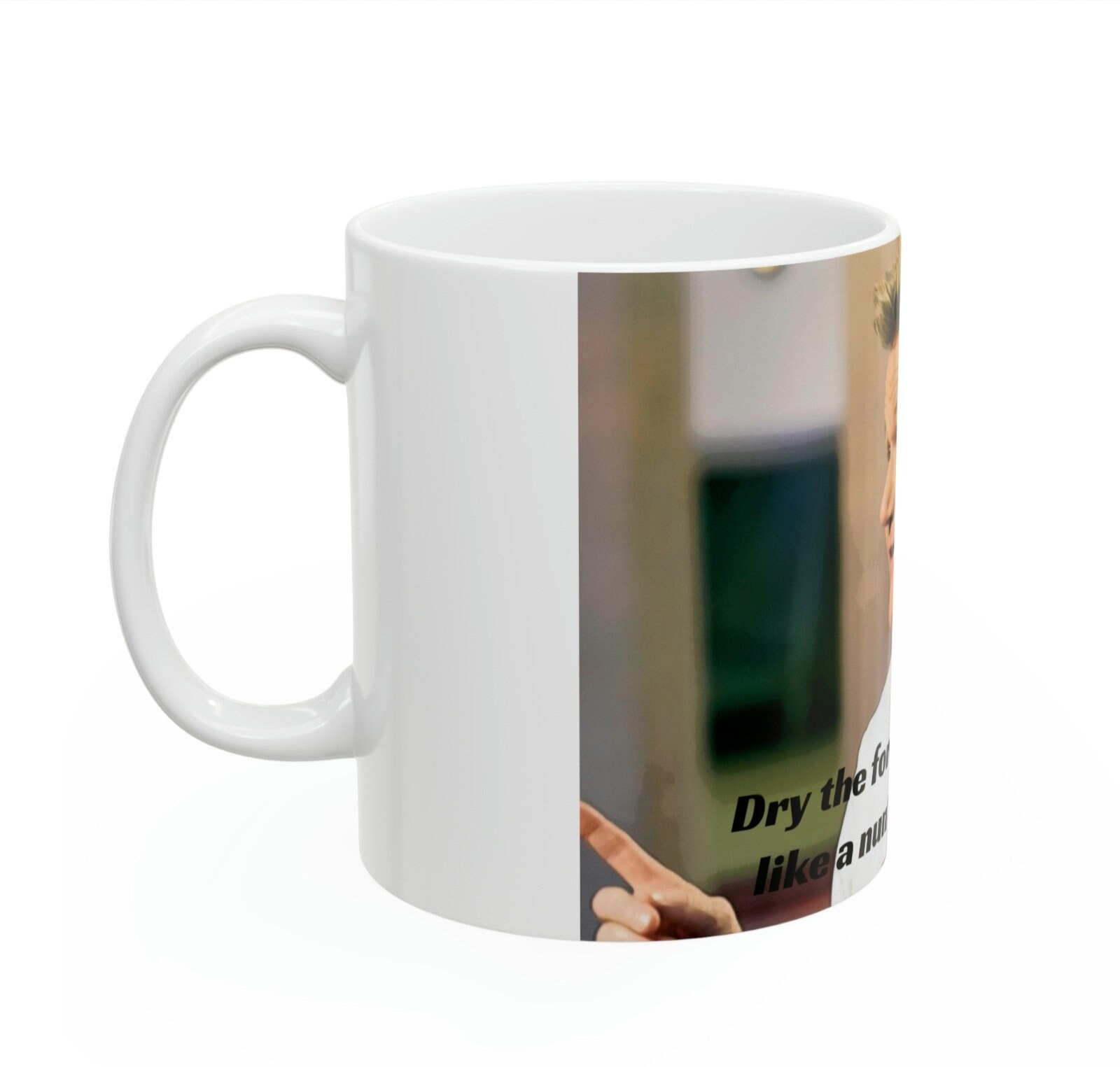 Hells Kitchen Gordon Ramsay dry the Forehead 11oz Mug - Etsy