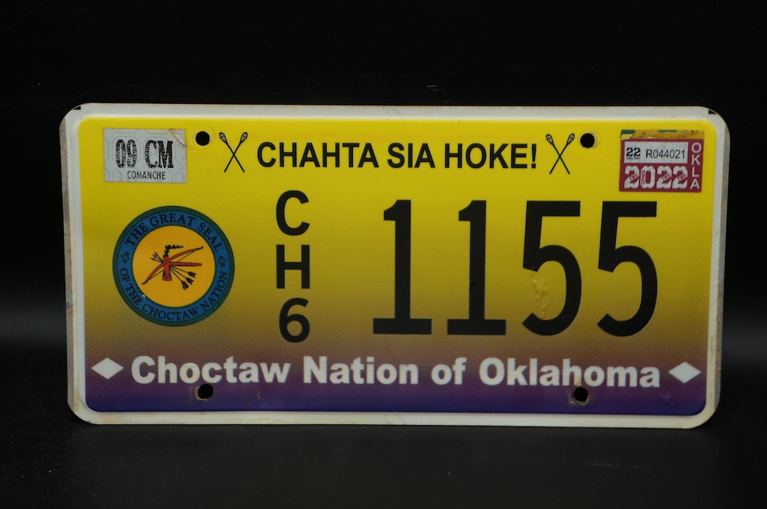 2022 Oklahoma License Plate - CHOCTAW NATION Chahta Sia Hoke - Native ...
