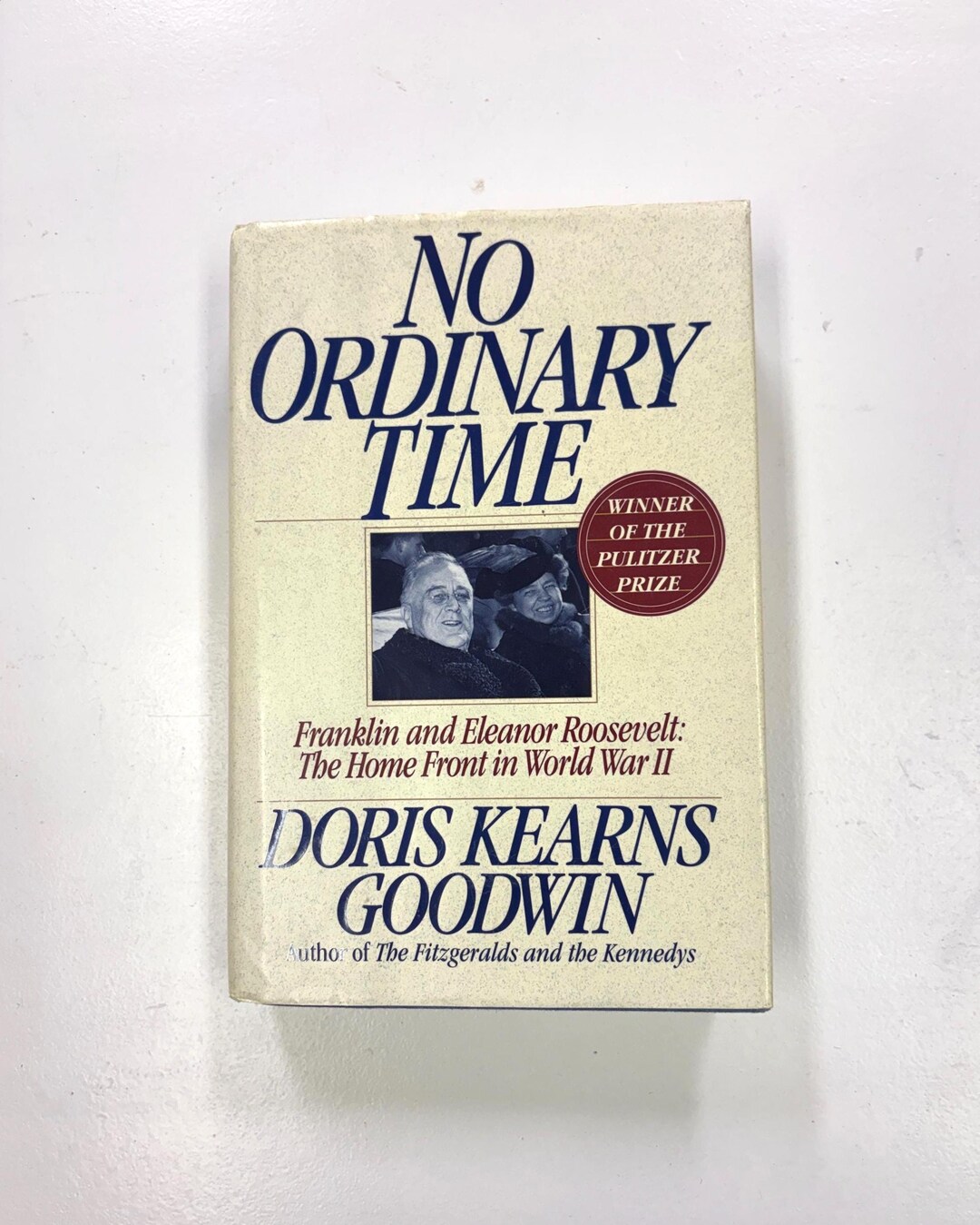 First Edition, No Ordinary Time, Franklin and Eleanor Roosevelt by ...