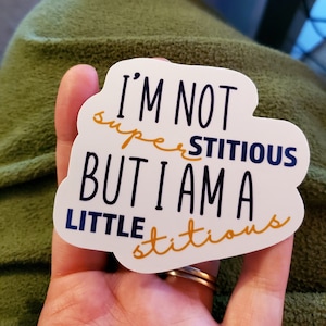 I'm Not Super Stitious but I Am A Little Sititous Sticker | the Office ...