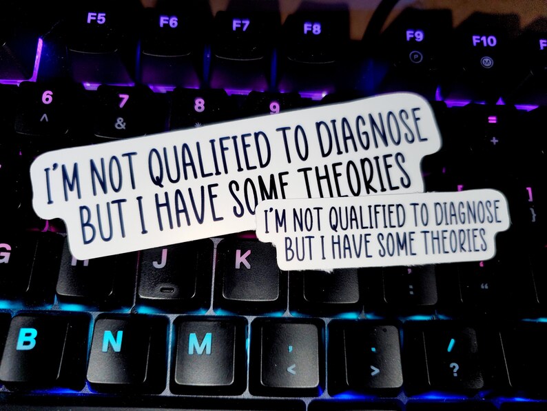 Not Qualified to Diagnose Sticker Funny Sticker Water - Etsy