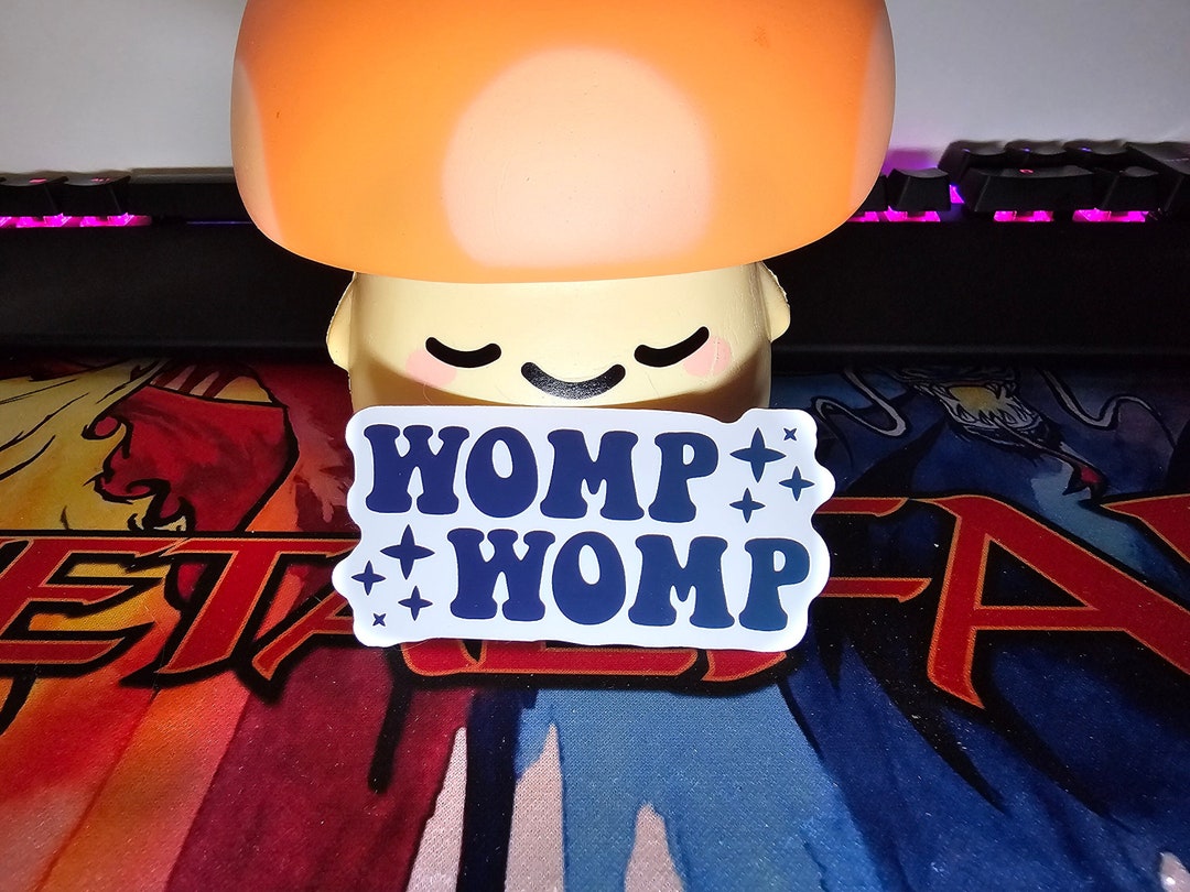 Womp Womp Sticker | Funny Sticker | Sarcastic Sticker, Meme Sticker ...