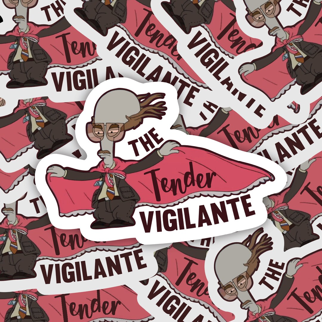 American Dad Roger Smith "the Tender Vigilante" Sticker - Etsy