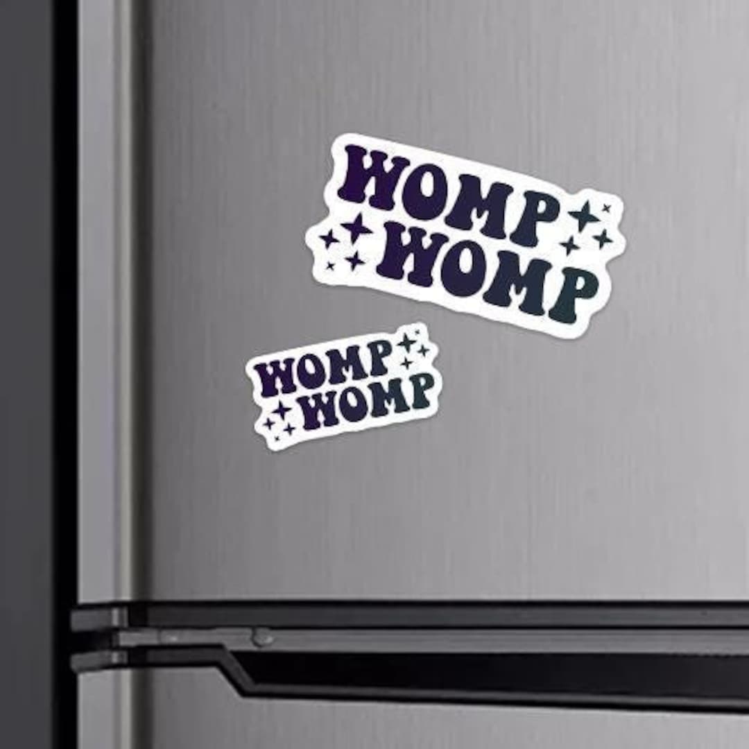 Womp Womp Magnet Funny Fridge Magnet Sarcastic Magnet, Meme Magnet ...
