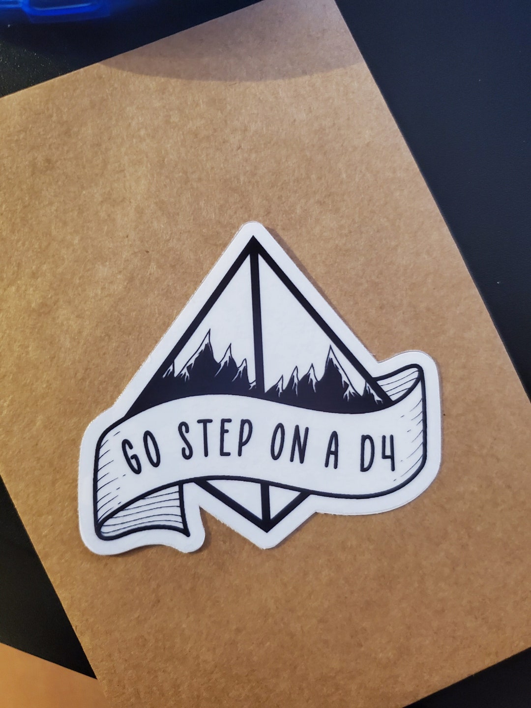 Go Step on A D4 Sticker Dnd Stickers D4 Sticker Dungeons & - Etsy