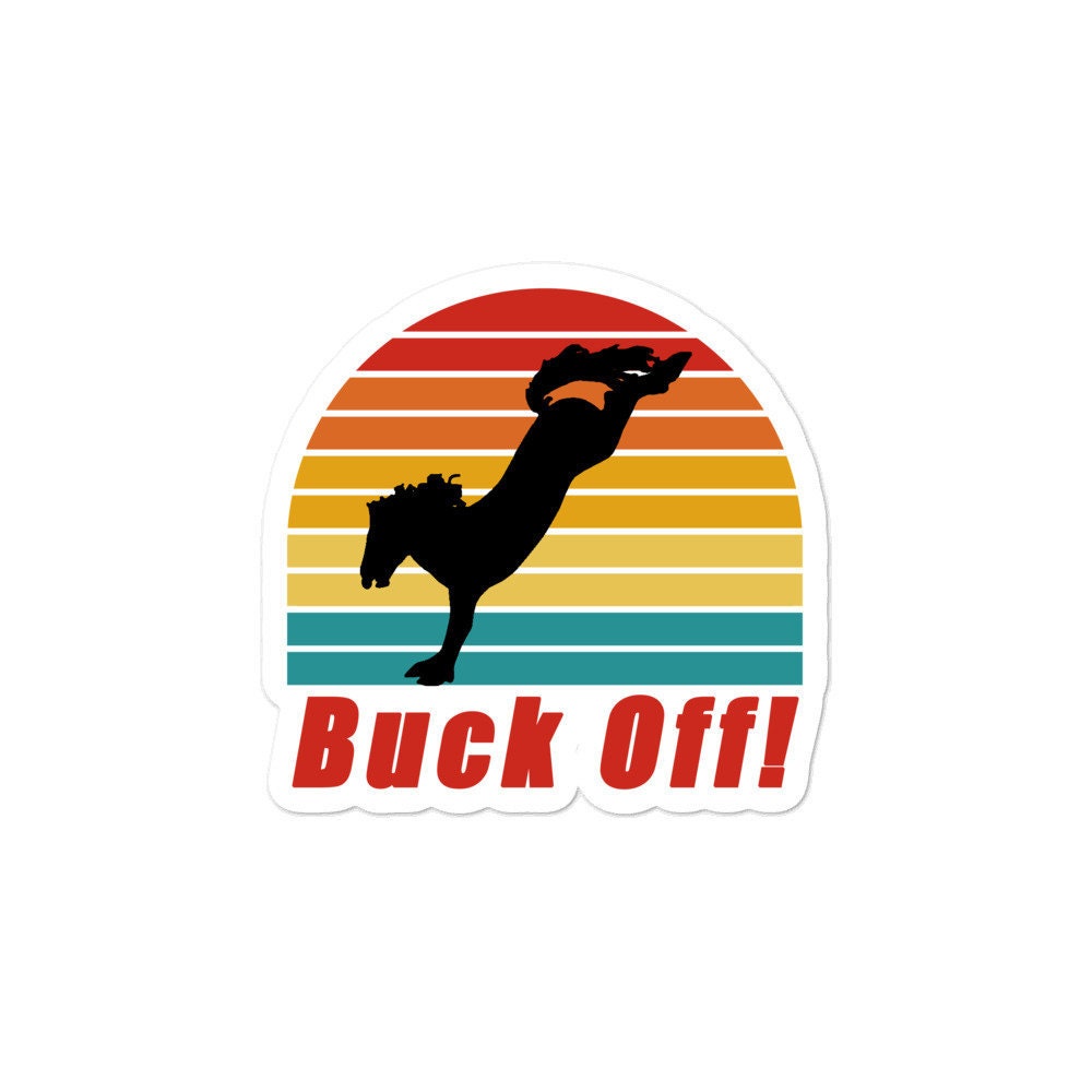 Buck Off Stickers Funny Bucking Bronco Sticker Fuck Off | Etsy