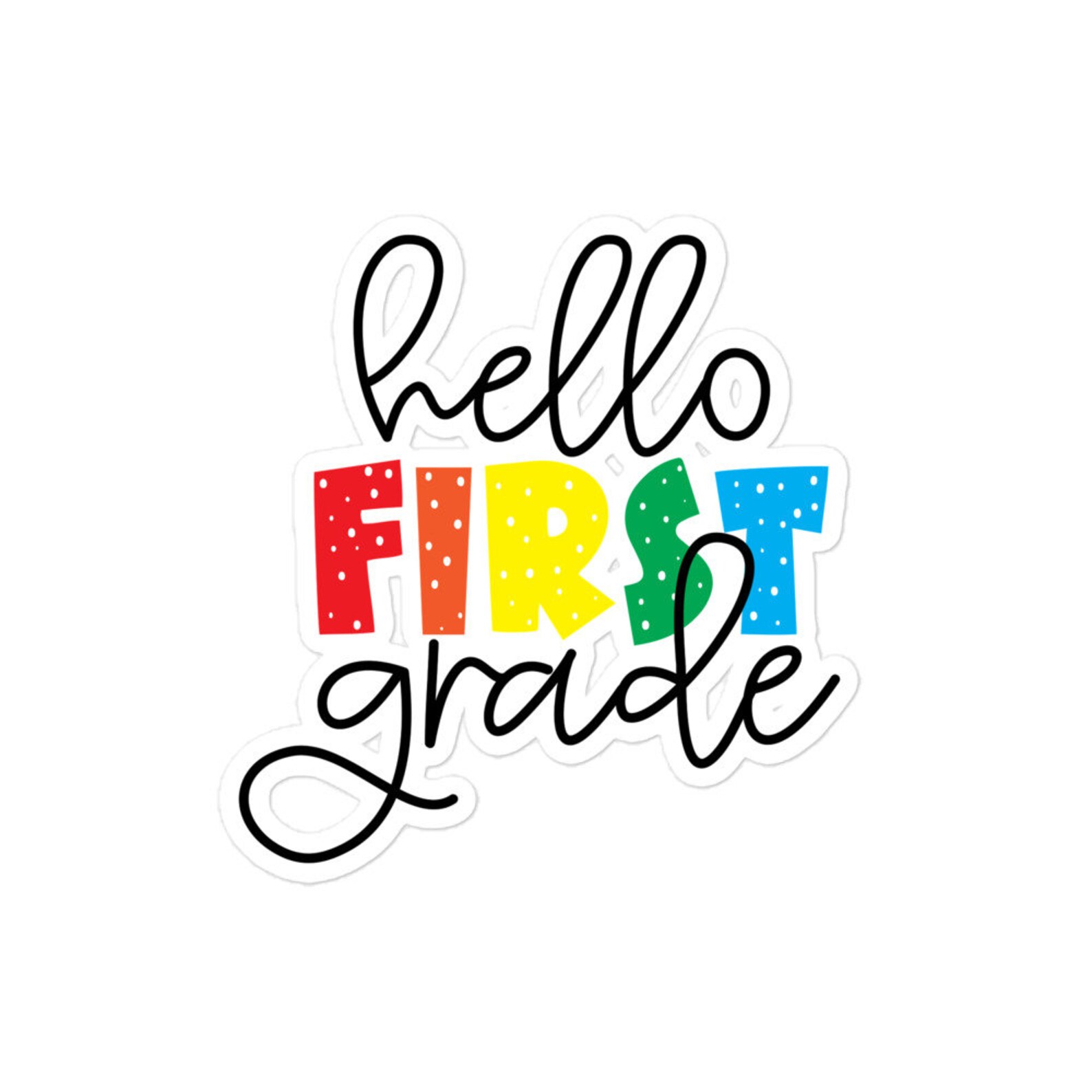 Hello First Grade Sticker Icebreaker Back To School Sticker | Etsy